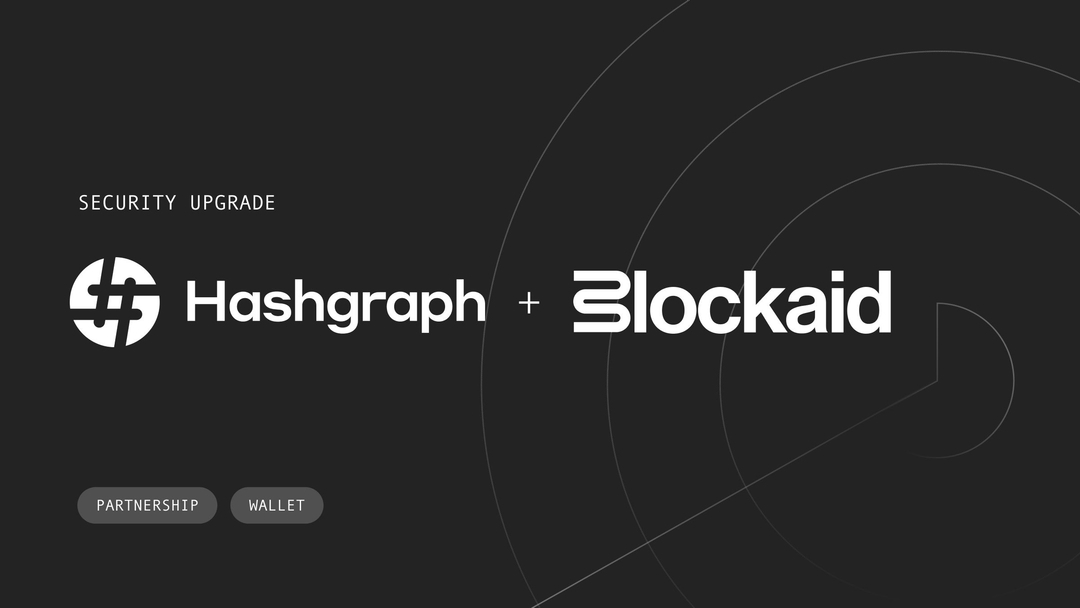 Hashgraph and Blockaid Partner to Strengthen the Hedera Ecosystem ...